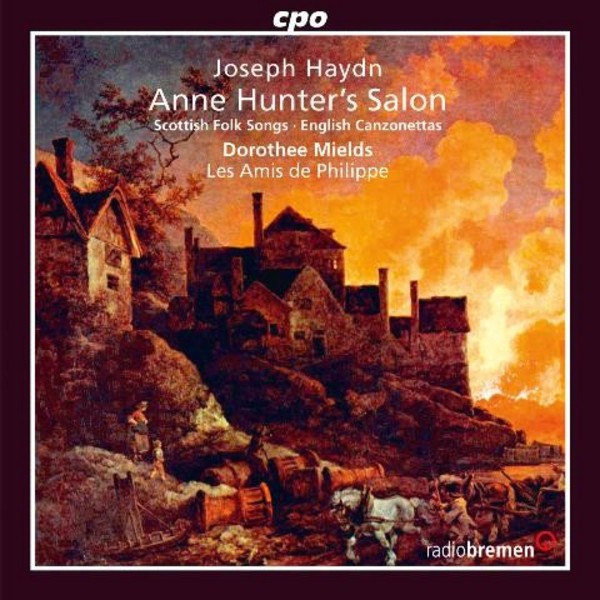 Haydn - Anne Hunter’s Salon: Scottish Folk Songs / English Canzonettas ...